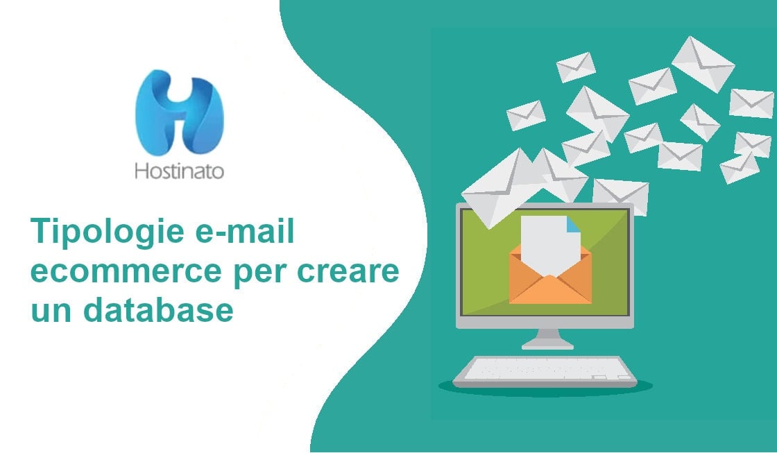 Tipologie e-mail ecommerce per creare un database | Sviluppo Ecommerce